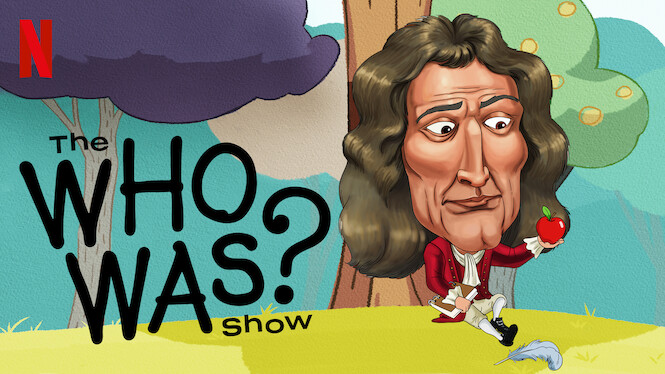 The Who Was? Show (2018) - Netflix | Flixable